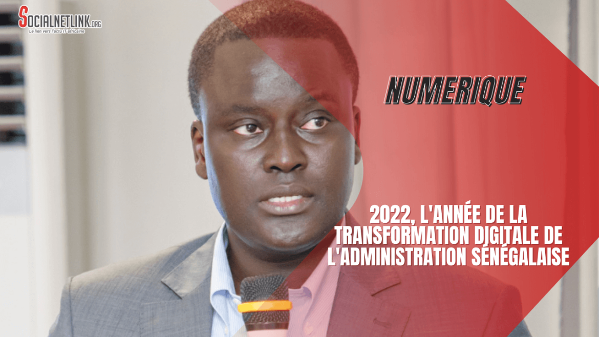 2022, l'année de la transformation digitale de l'administration sénégalaise